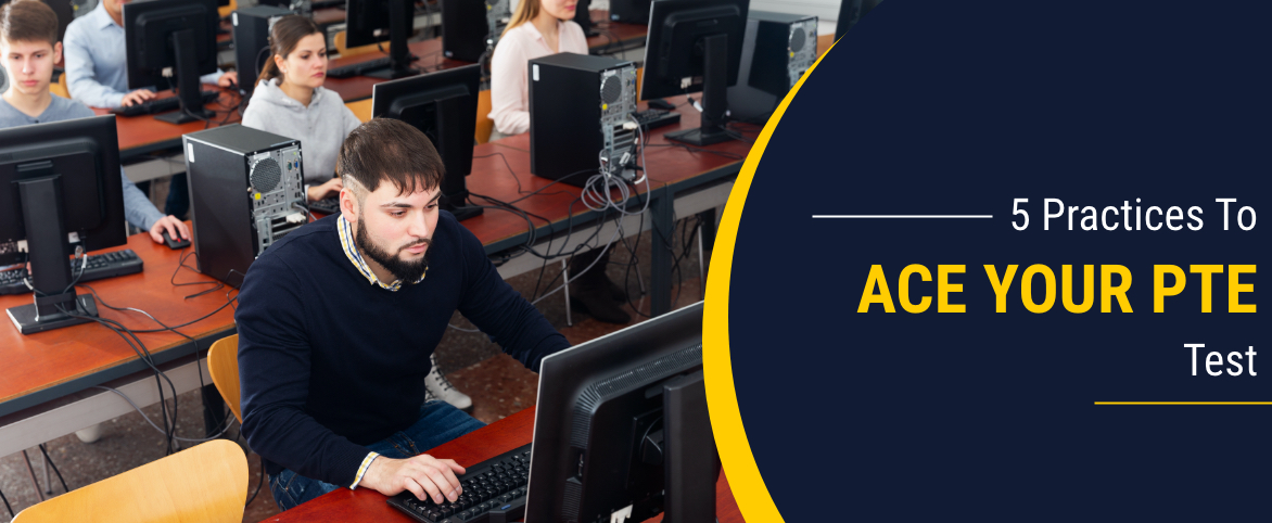 5 Practices to Ace Your PTE Test