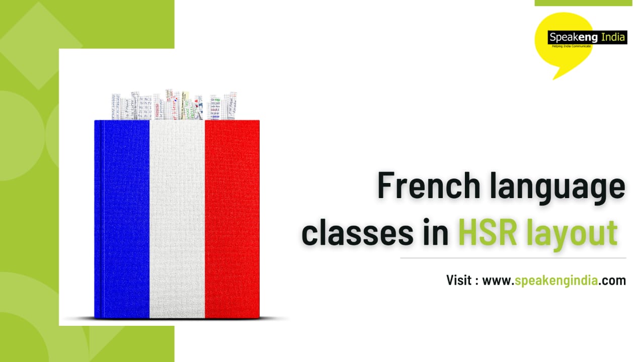 French Language Classes In Hsr Layout Speakeng India