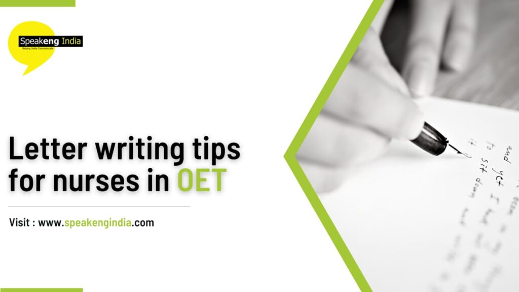 OET Letter Writing Tips for Nurses | Speakeng India